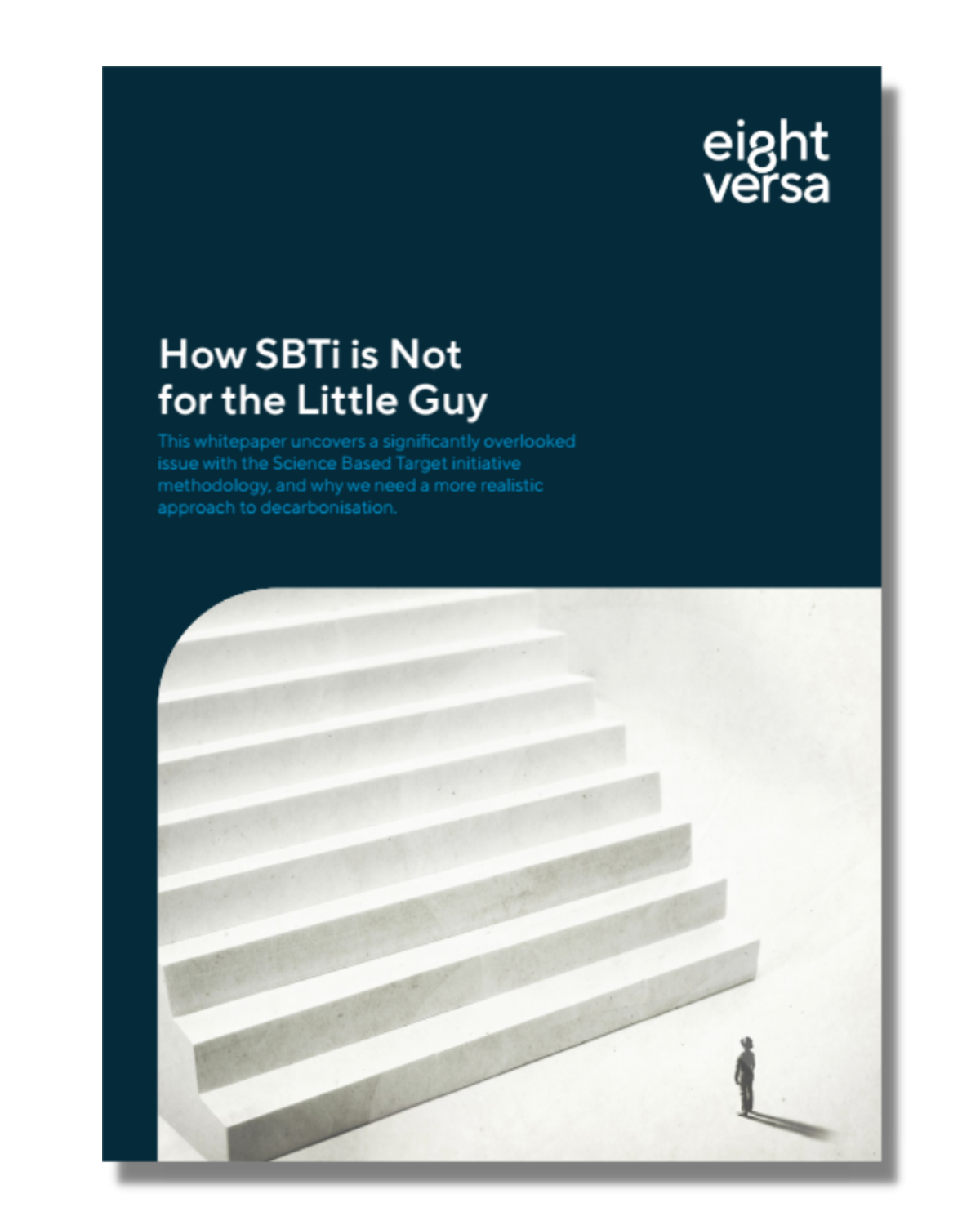 Whitepaper: How SBTi is Not for the Little Guy - Eight Versa